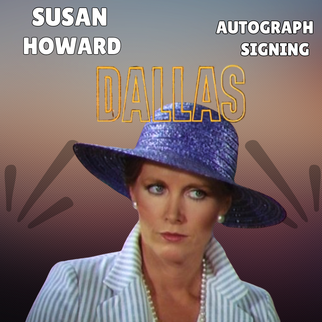 SUSAN HOWARD AUTOGRAPH SIGNING AND SEND IN - Fanboy Expo Store